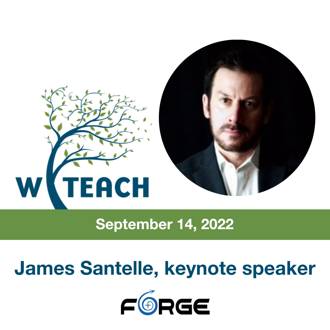 WiTEACH Launch with James L. Santelle - FORGE Wisconsin